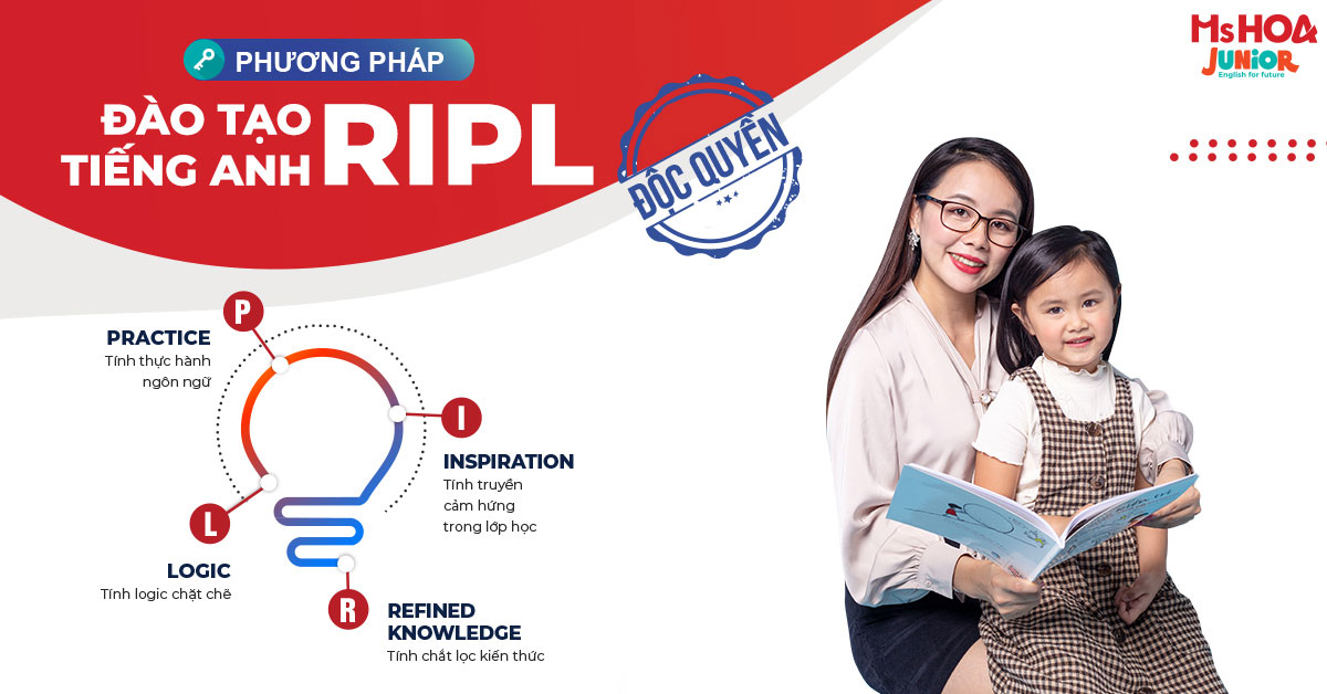 Phương pháp đào tạo RIPL: Nâng tầm trải nghiệm học tiếng Anh